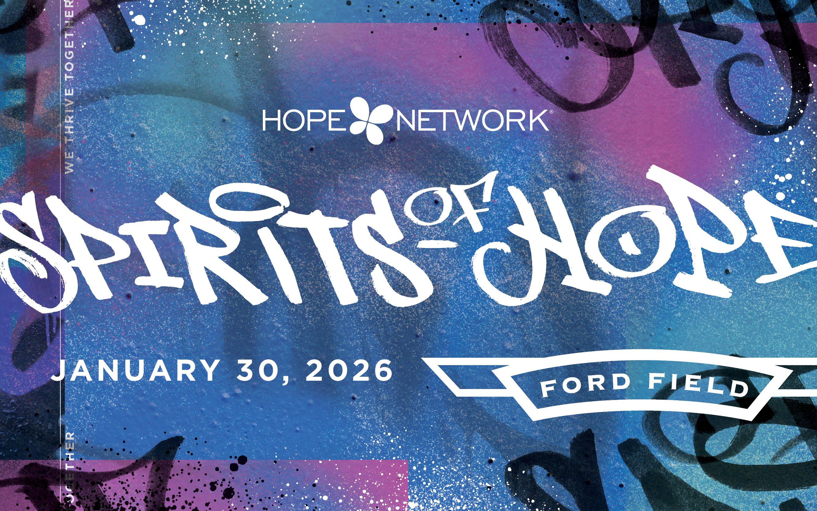 Hope Network Spirits of Hope 2026: Ford Field, Detroit MI